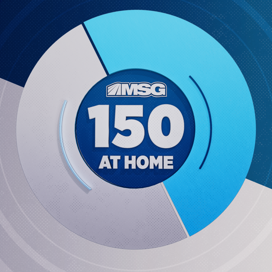 MSG 150 At Home - MSGNetworks.com MSG 150 At Home - MSGNetworks.com